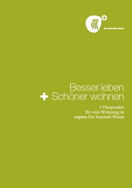 BESSER LEBEN + SCHÖNER WOHNEN | aspern Seestadt